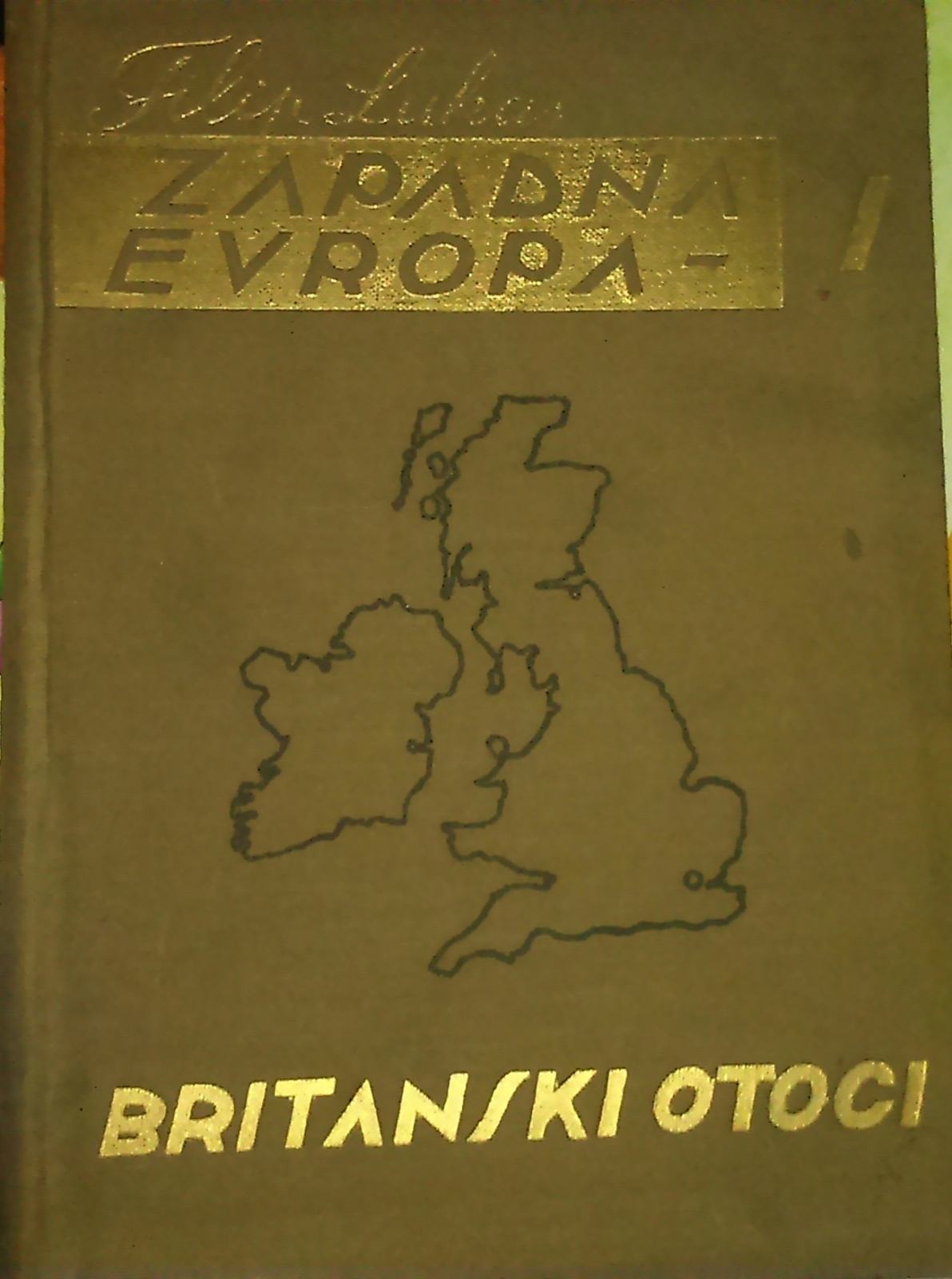 Filip Lukas - Zapadna Evropa I - Britanski otoci