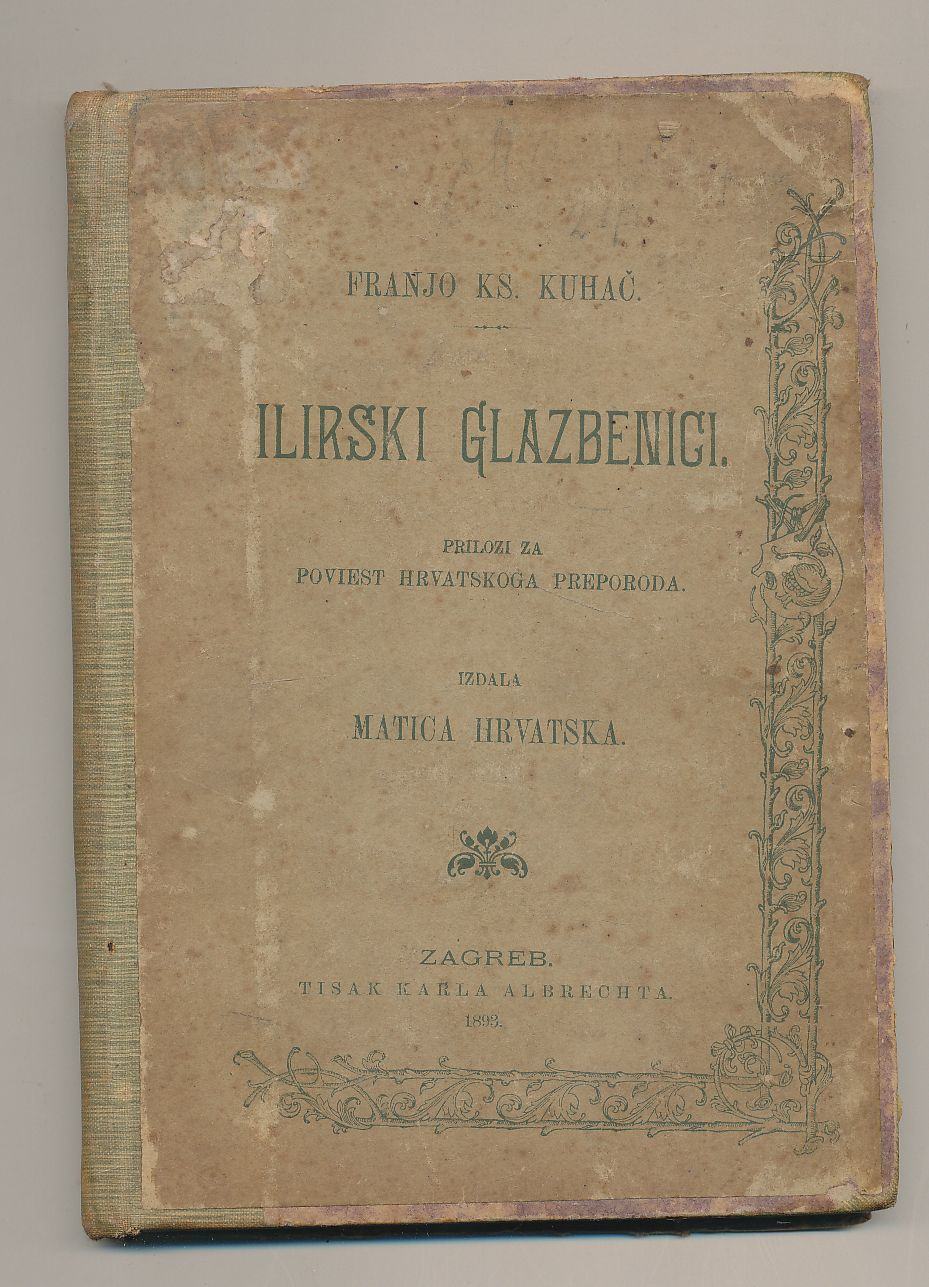 Franjo Ks. Kuhač Ilirski glazbenici