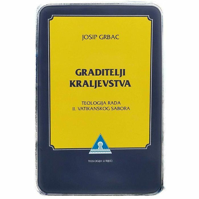 Graditelji Kraljevstva Josip Grbac