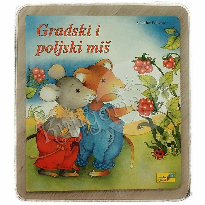 Gradski i poljski miš Stanislav Femenić