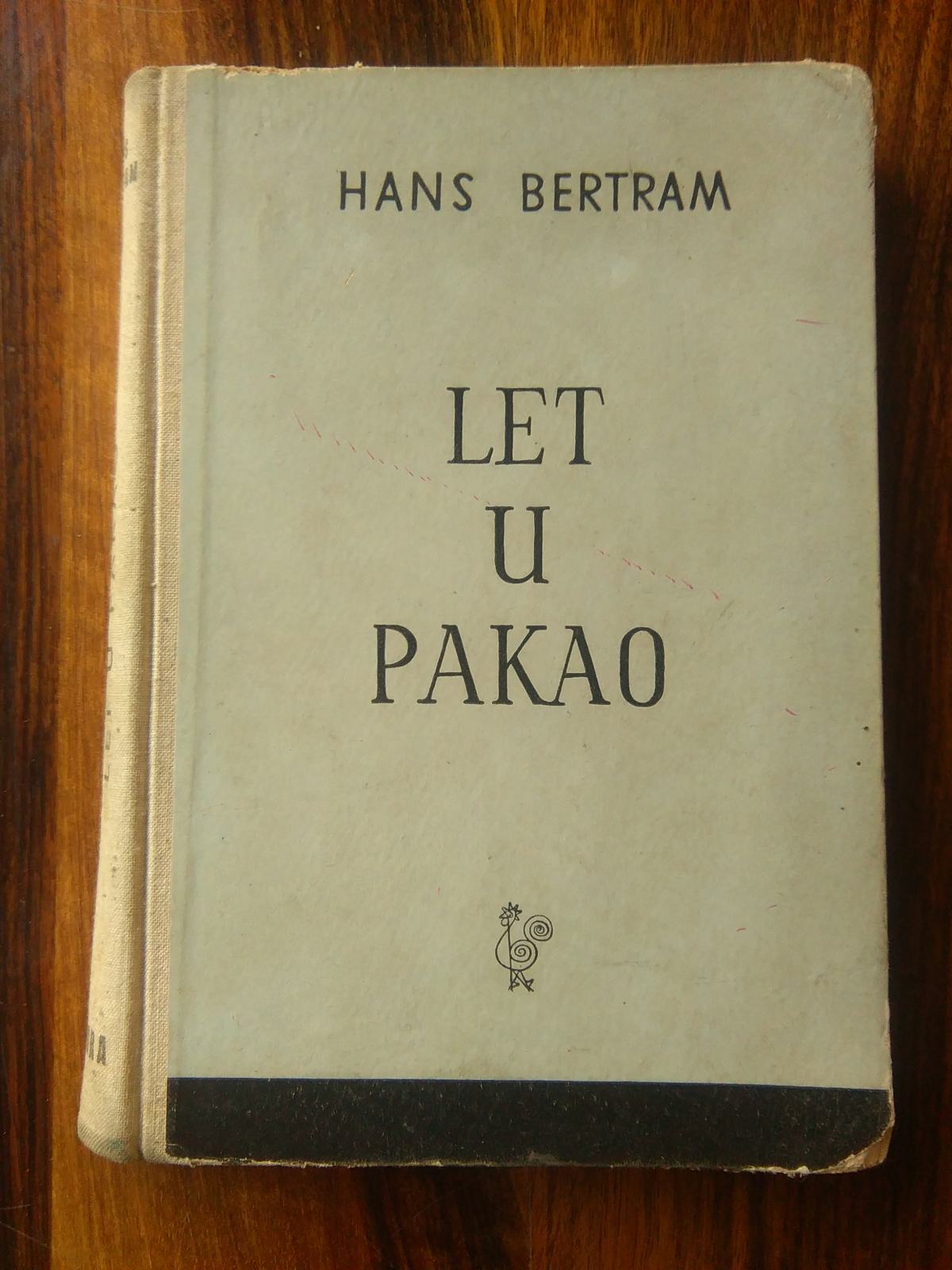 hans bertram LET U PAKAO, ZORA ZAGREB 1957