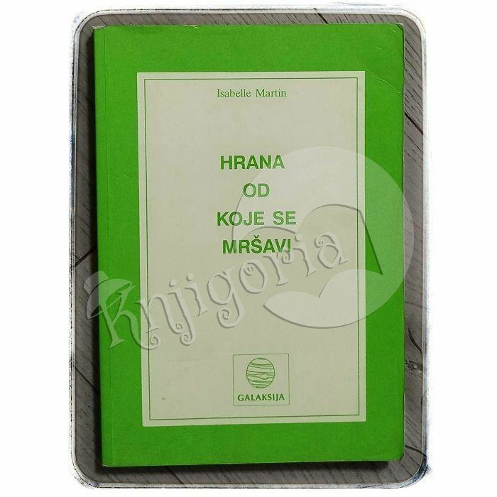 Hrana od koje se mršavi Isabelle Martin