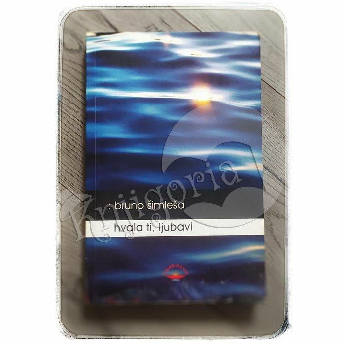 Hvala ti ljubavi Bruno Šimleša