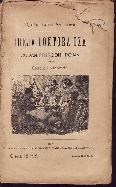 Ideja doktora Oxa ili Čudan prirodni pojav / Jules Verne