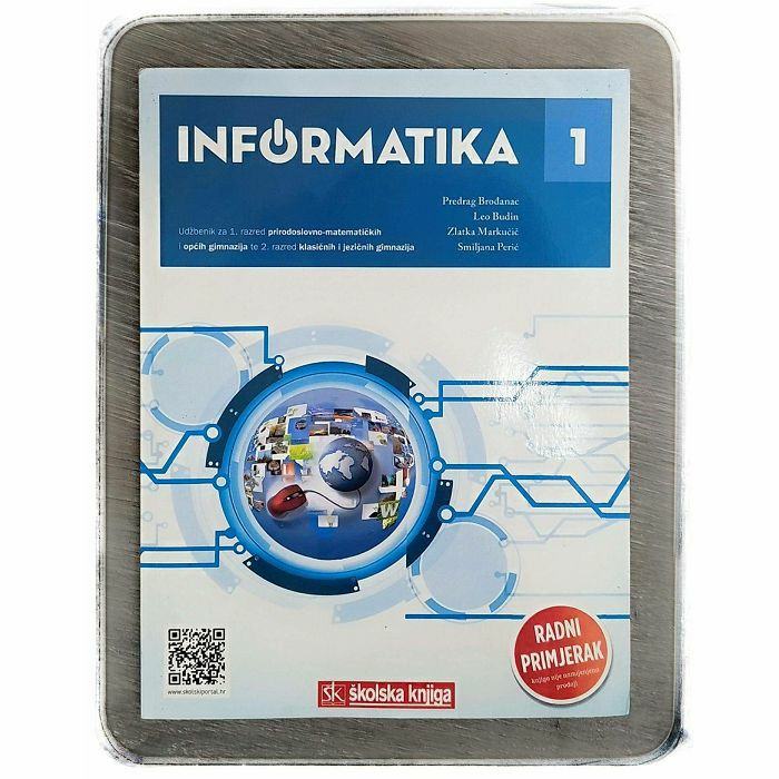 Informatika 1 Predrag Brođanac, Leo Budin, Zlatka Markučić, Smiljana P