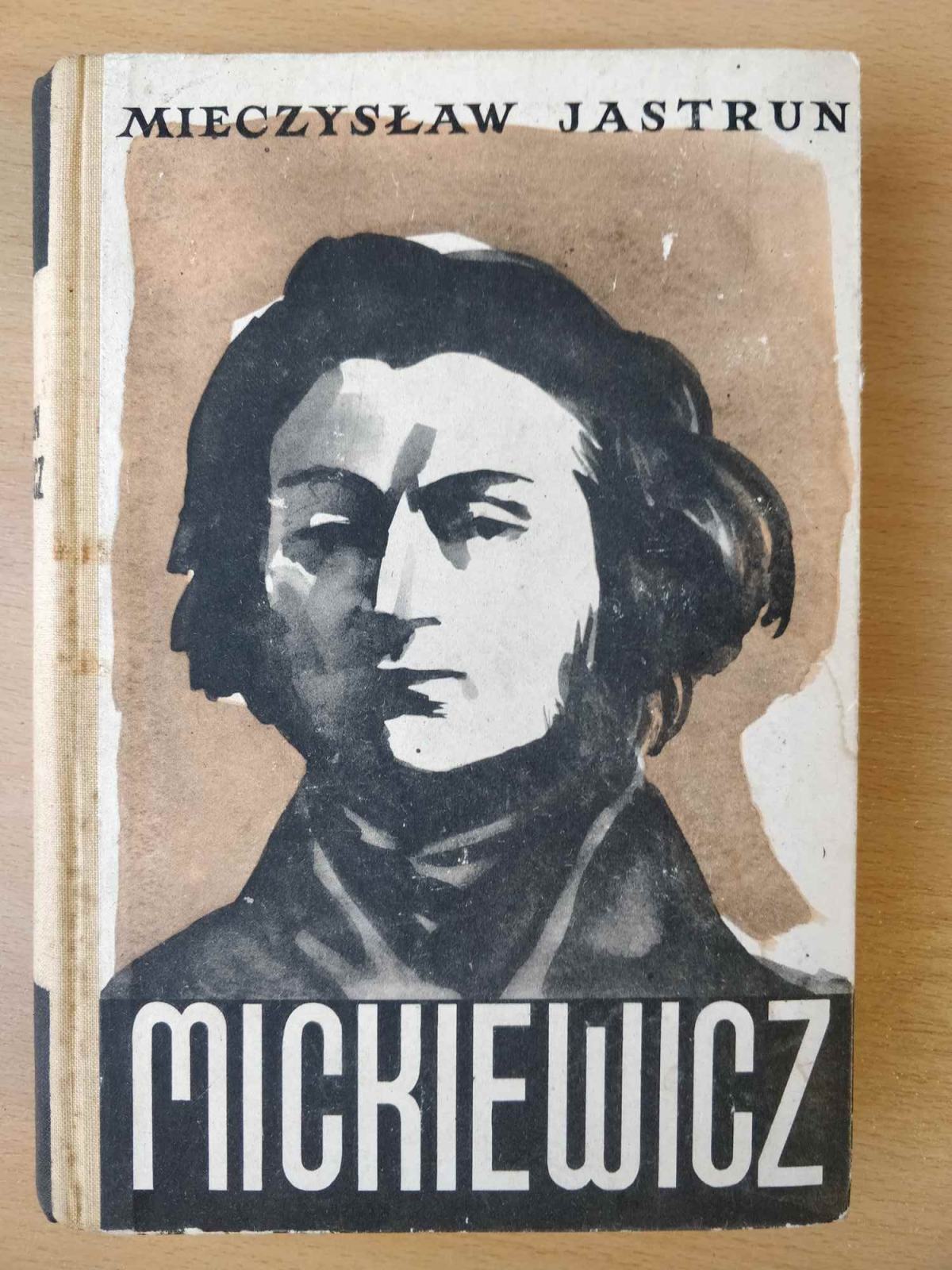 Jastrun Mieczyslaw - Mickiewicz