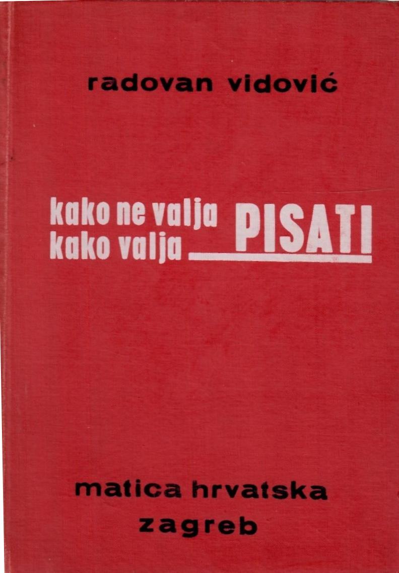 Kako ne valja - kako valja pisati