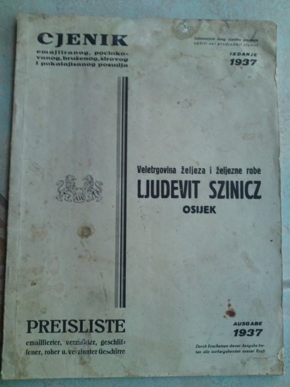 KATALOG I CJENOVNIK ŽELJEZNE ROBE LJUDEVITA SZINICZA IZ 1937.g.
