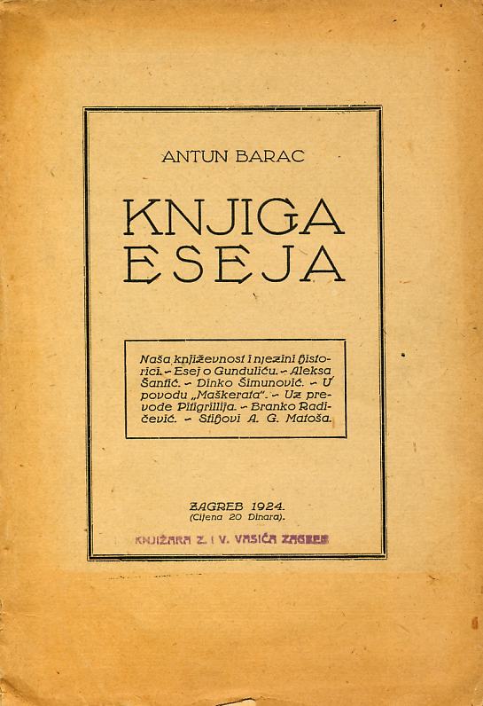 Knjiga eseja / Antun Barac