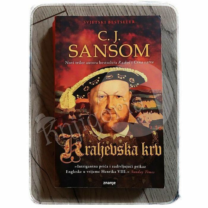 KRALJEVSKA KRV C.J. Sansom