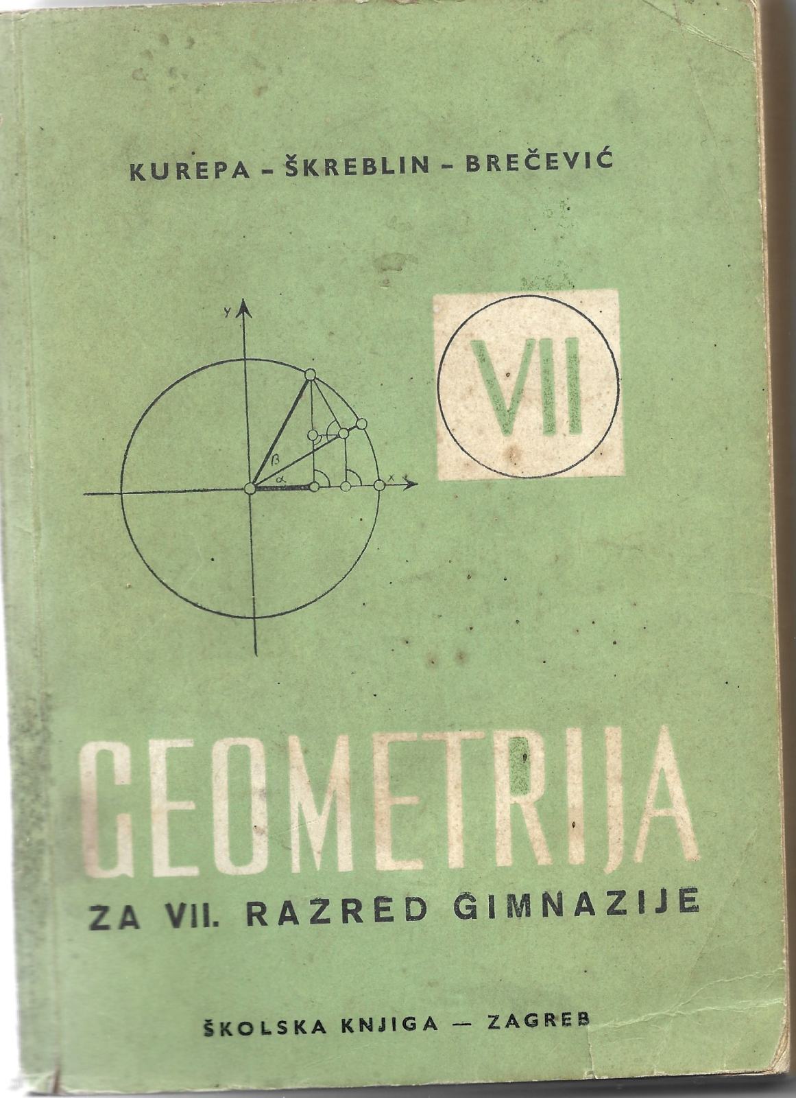 Kurepa, Škreblin, Brečević - Geometrija za 7. razred gimnazije