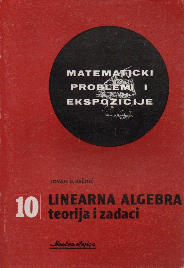 Linearna algebra: teorija i zadaci