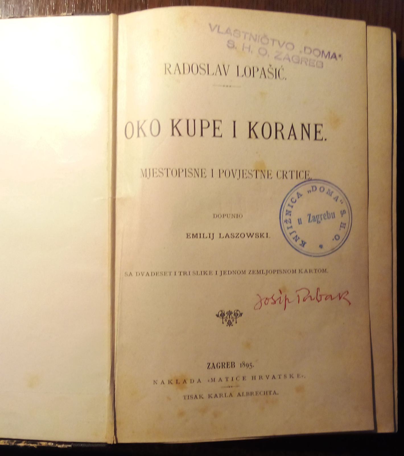 Lopašić, Radoslav: OKO KUPE I KORANE, MH 1985.