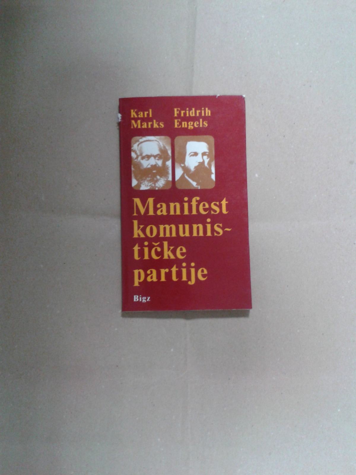 MANIFEST KOMUNISTIČKE PARTIJE KARL MARKS FRIDRIH ENGELS