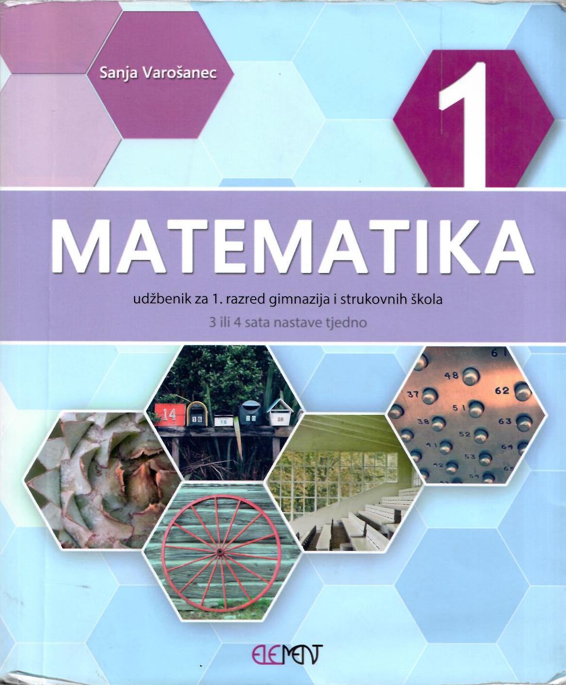 Matematika 1 : udžbenik za 1. razred gimnazija i strukovnih škola (3 i
