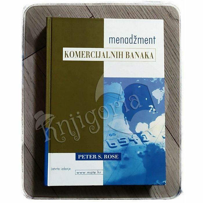 Menadžment komercijalnih banaka Peter S. Rose