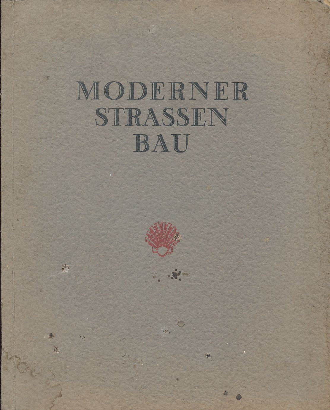 MODERNER STRASSEN BAU