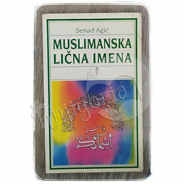 Muslimanska lična imena Senad Agić