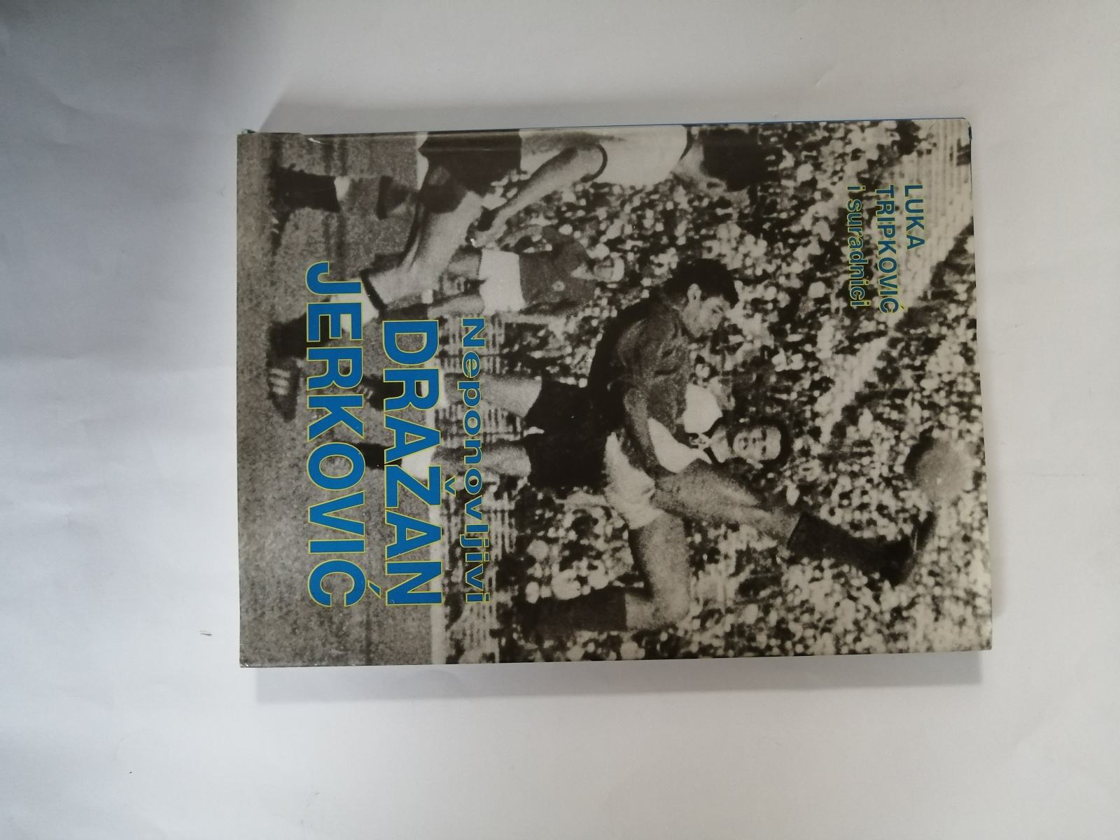 NEPONOVLJIVI DRAZEN JERKOVIC