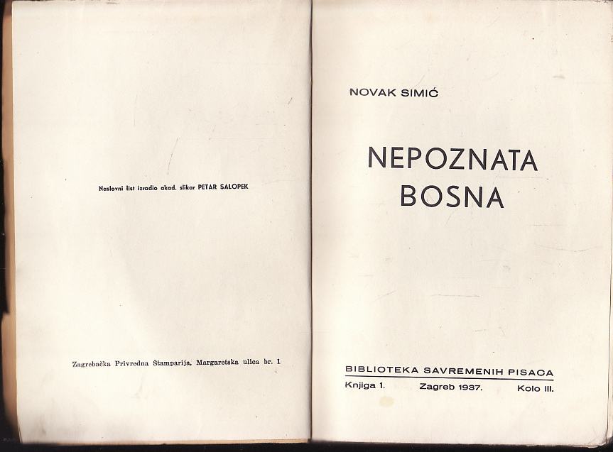 NOVAK SIMIĆ : NEPOZNATA BOSNA