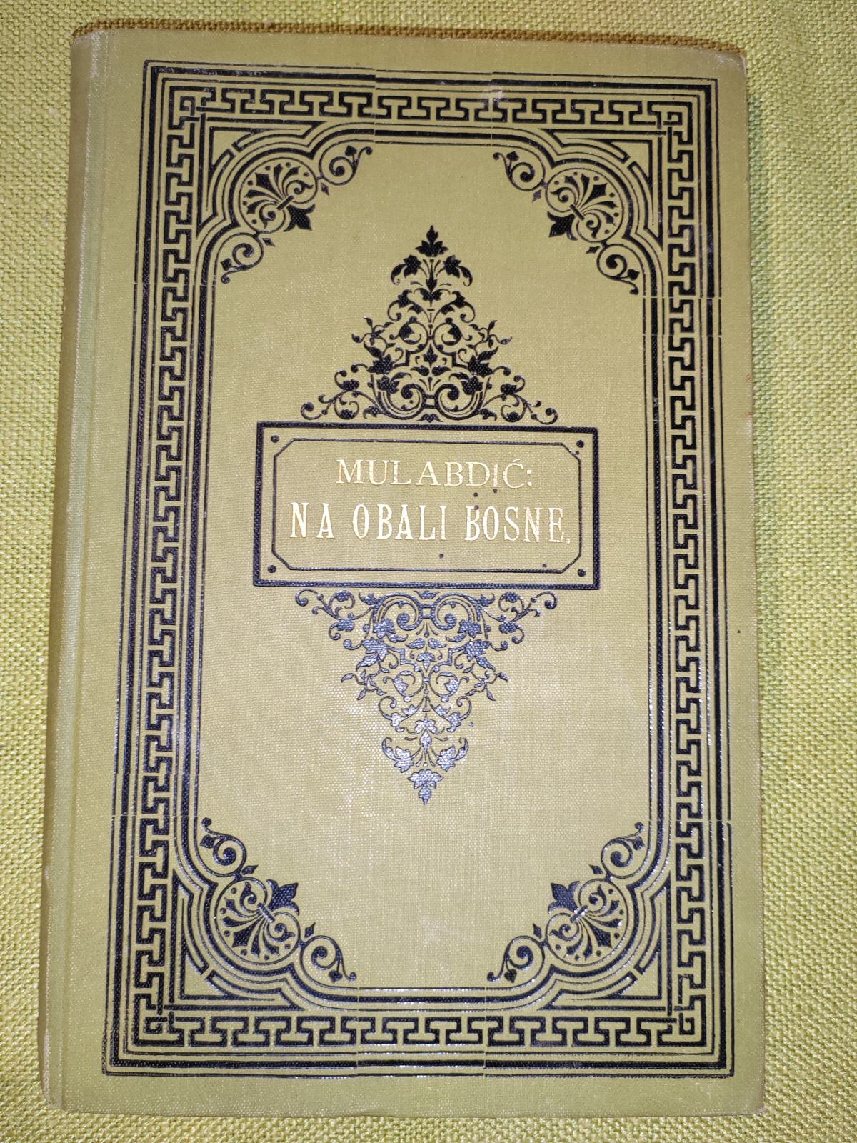 Na obali Bosne Crtice Edhem Mulabdić