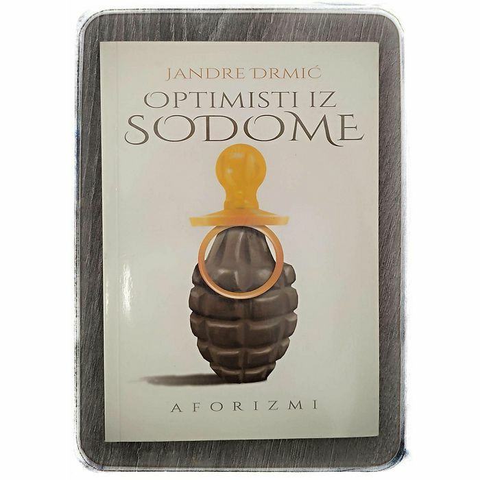Optimisti iz Sodome Jandre Drmić