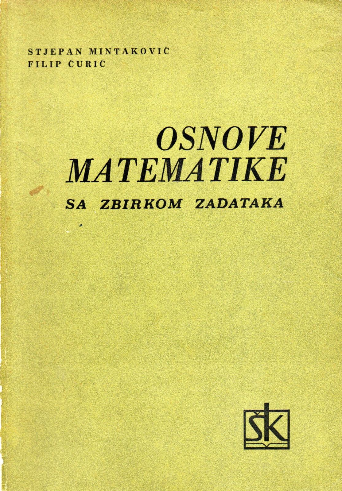 Osnove matematike sa zbirkom zadataka
