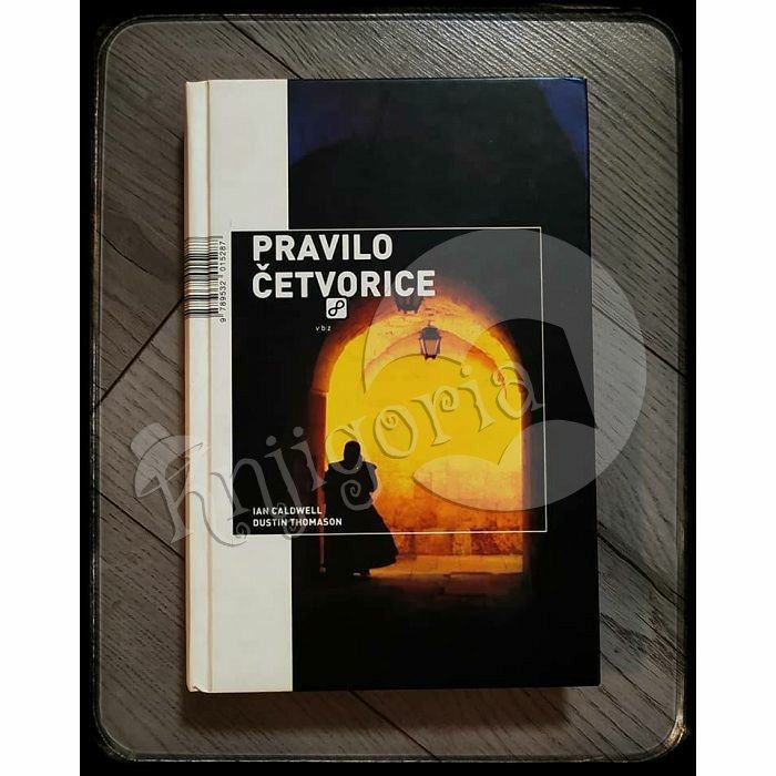 PRAVILO ČETVORICE Ian Caldwell, Dustin Thomason