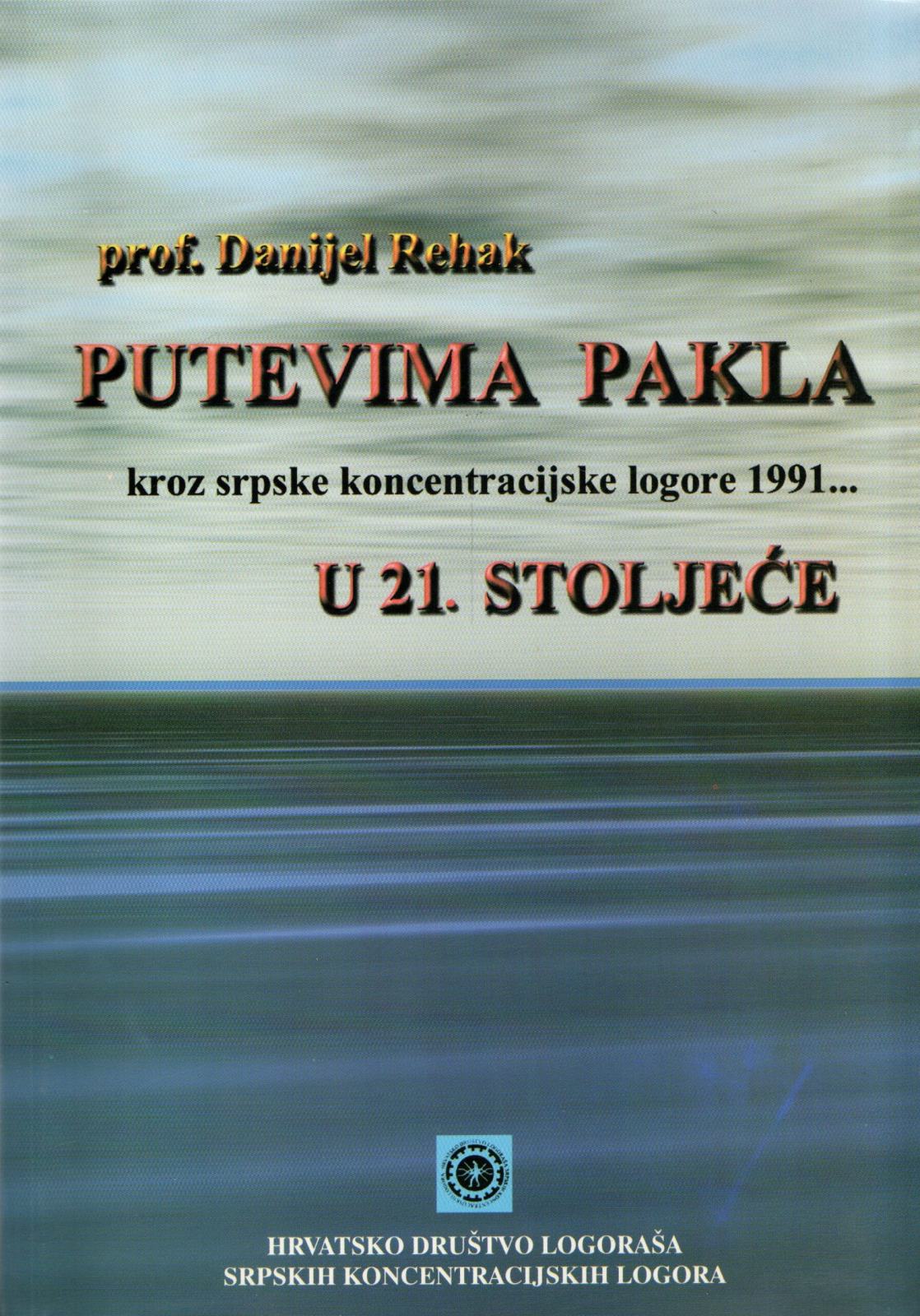 Putevima pakla u 21. stoljeće