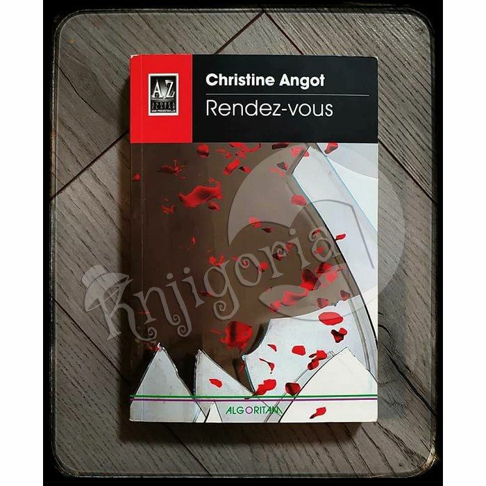 RENDEZ - VOUS Christine Angot