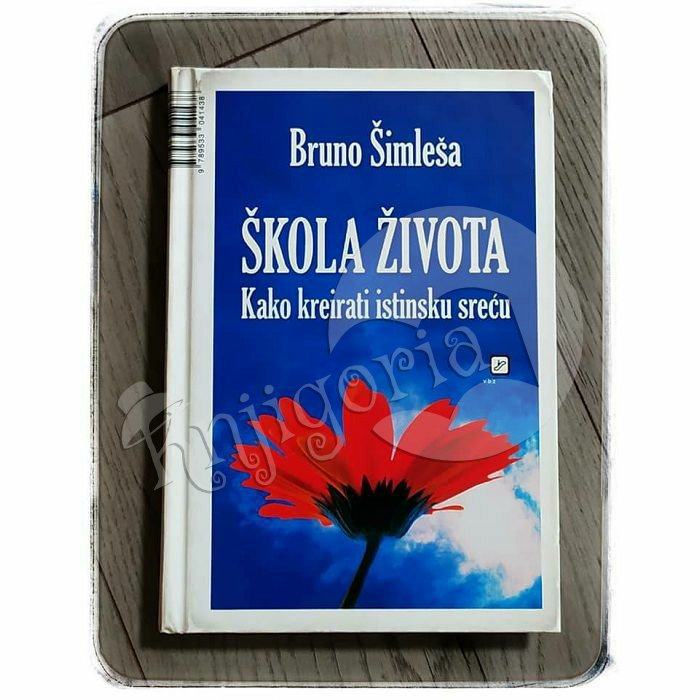 ŠKOLA ŽIVOTA Bruno Šimleša