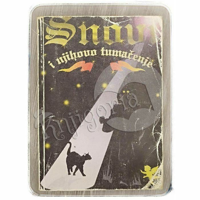 Snovi i njihovo tumačenje Arijana Bašić Poslek