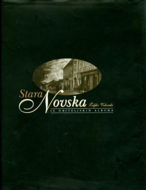 Stara Novska iz obiteljskih albuma