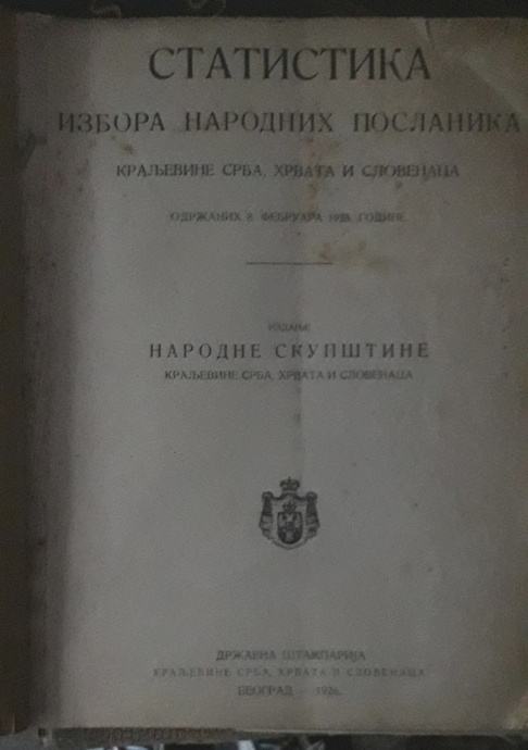 Statistika izbora narodnih poslanika Kraljevine Srba, Hrvata i Slov...