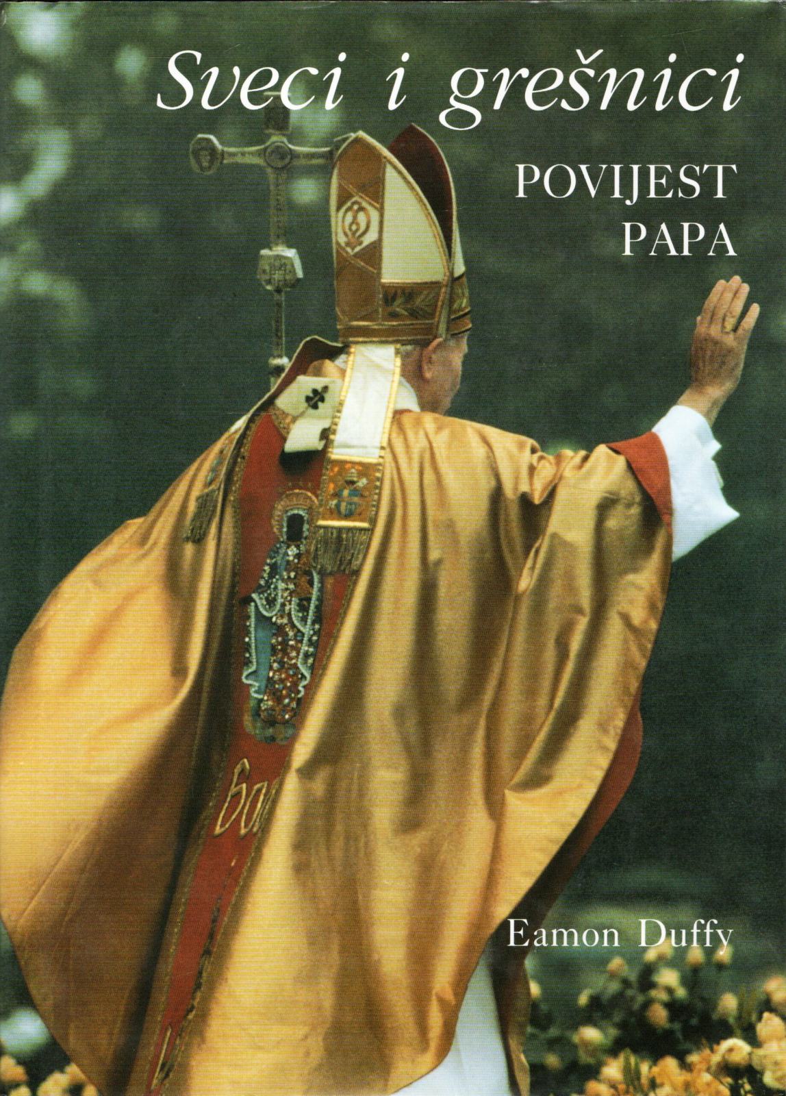 Sveci i grešnici : Povijest papa