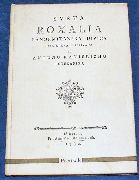 SVETA ROXALIA nakichena i izpivana po Antunu Kanislichu PRETISAK 1990