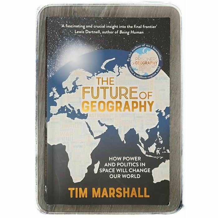 The Future of Geography Tim Marshall