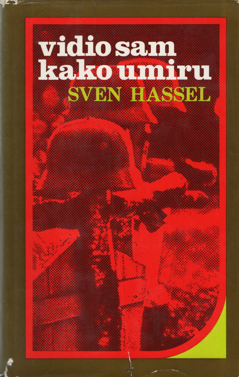 Vidio sam kako umiru