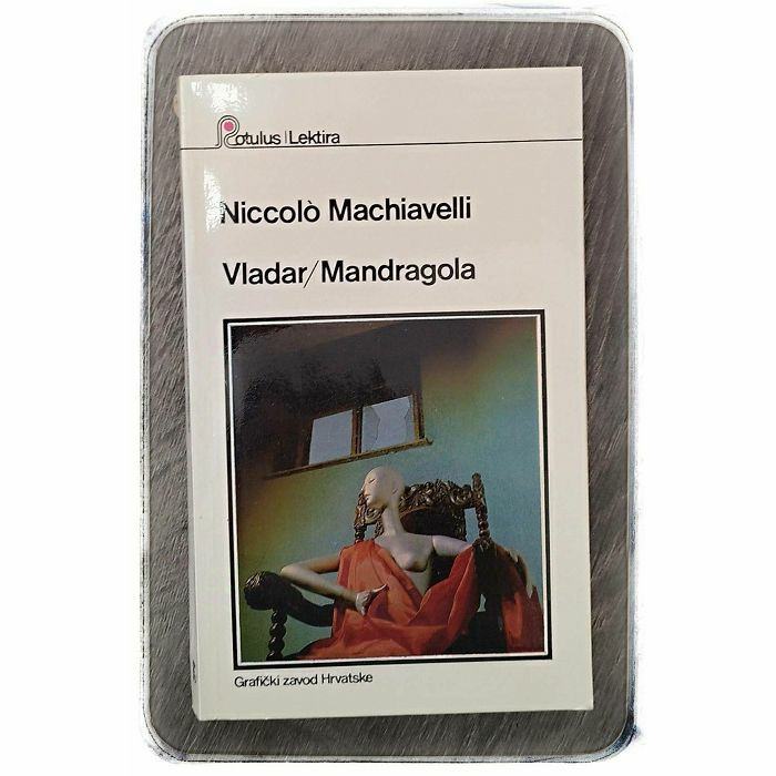 Vladar: Mandragola Niccolo Machiavelli