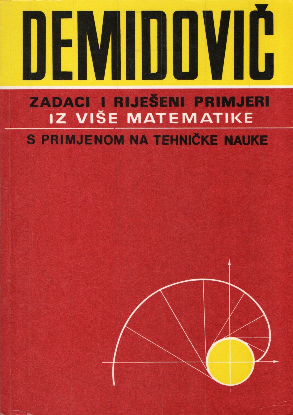 Zadaci i riješeni primjeri iz više matematike s primjenom na tehničke