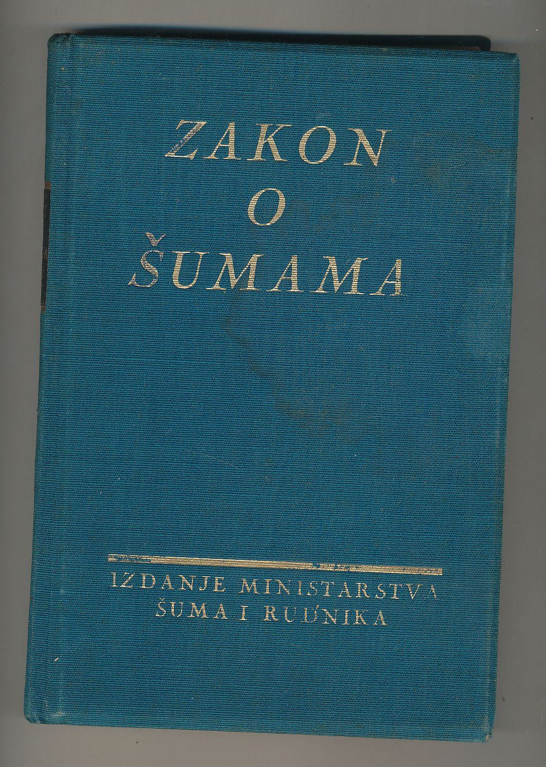 Zakon o šumama Kraljevina Jugoslavija