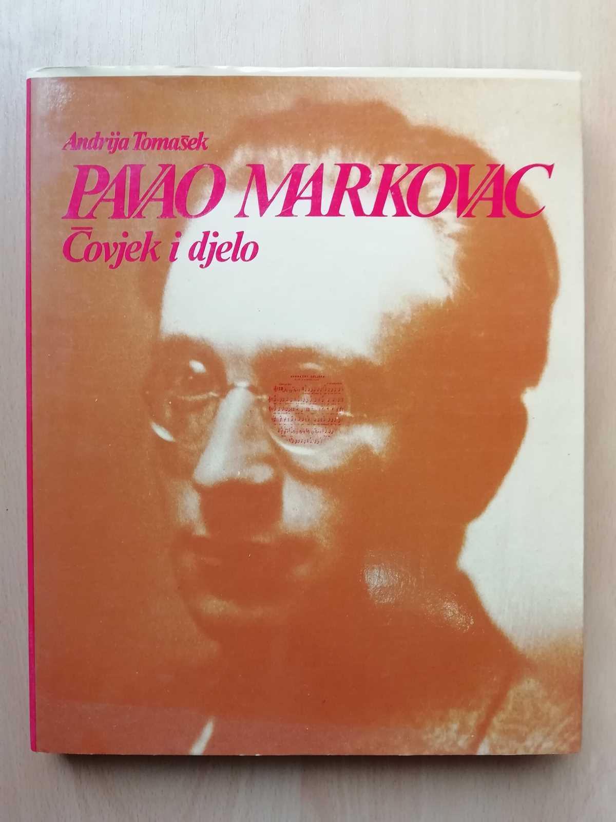 Andrija Tomašek - Pavao Markovac čovjek i djelo