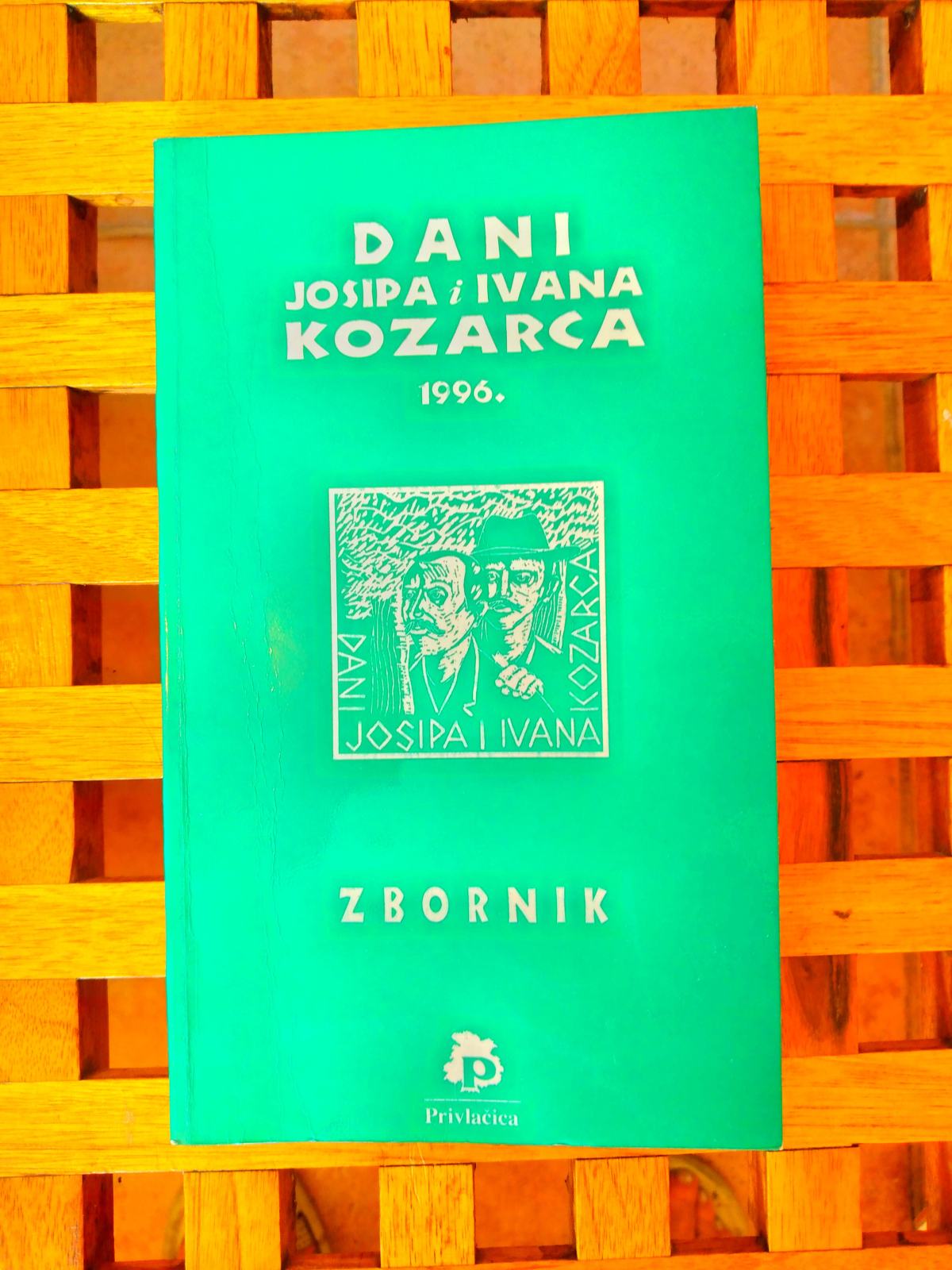 DANI JOSIPA I IVANA KOZARCA 1996 zbornik