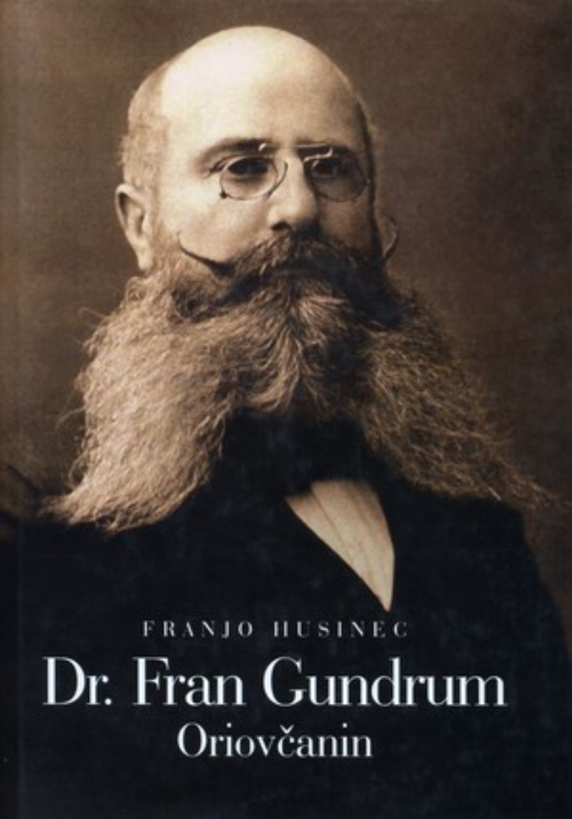 Dr. Fran Gundrum Oriovčanin: Gradski fizik u Križevcima Franjo Husinec