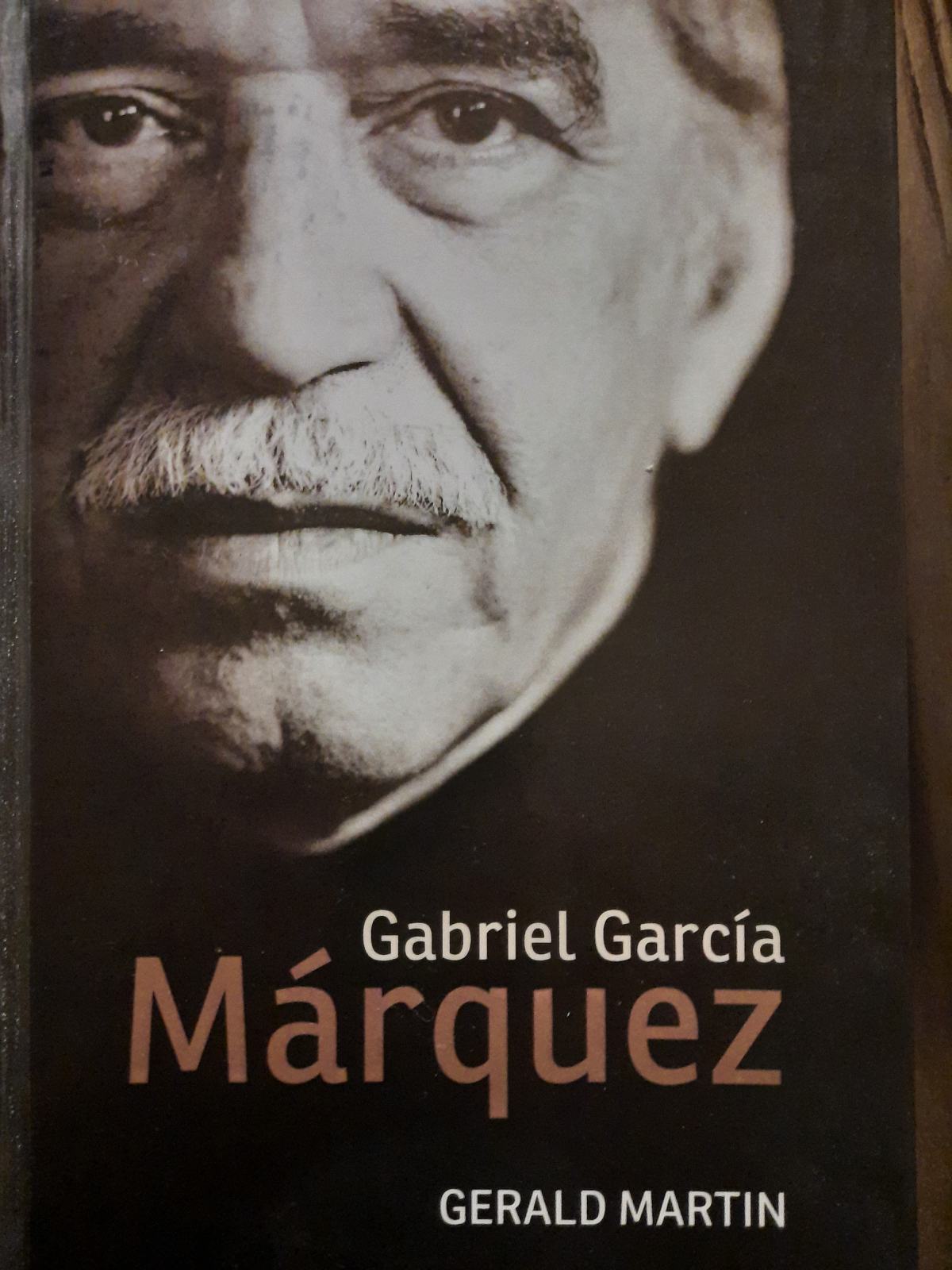 Gerald Martin GABRIEL GARCÍA MÁRQUEZ život
