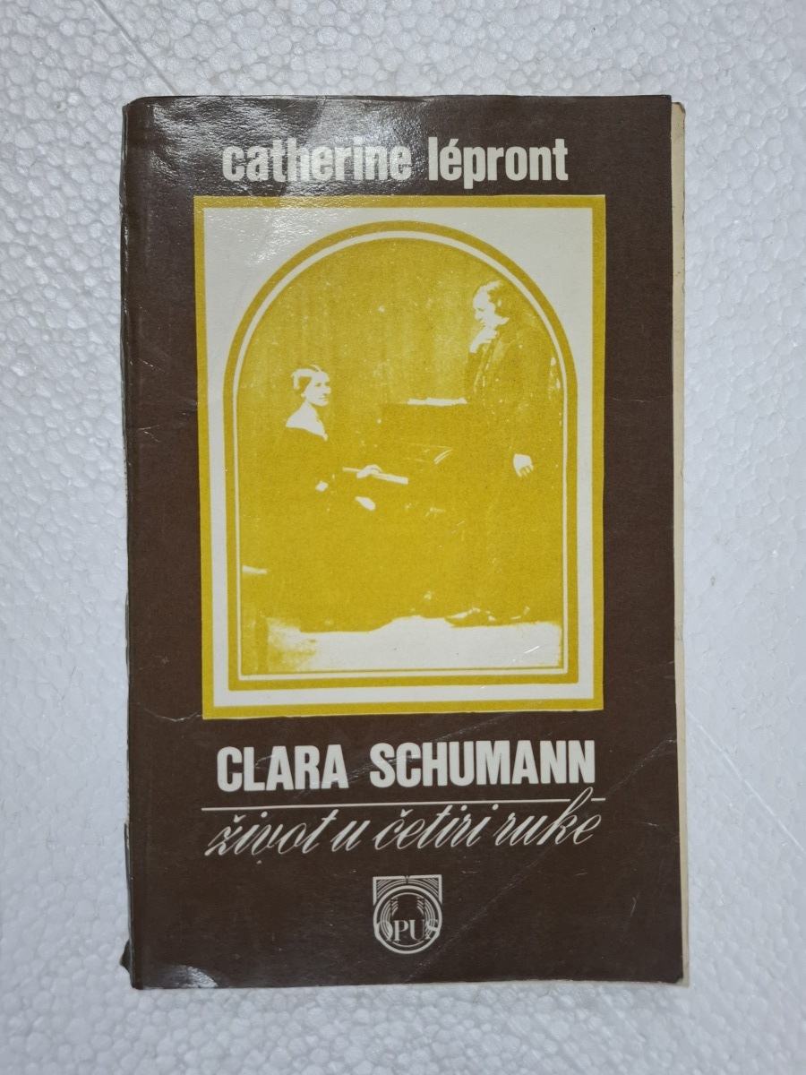 Lépront, Catherine - Clara Schumann : život u četiri ruke