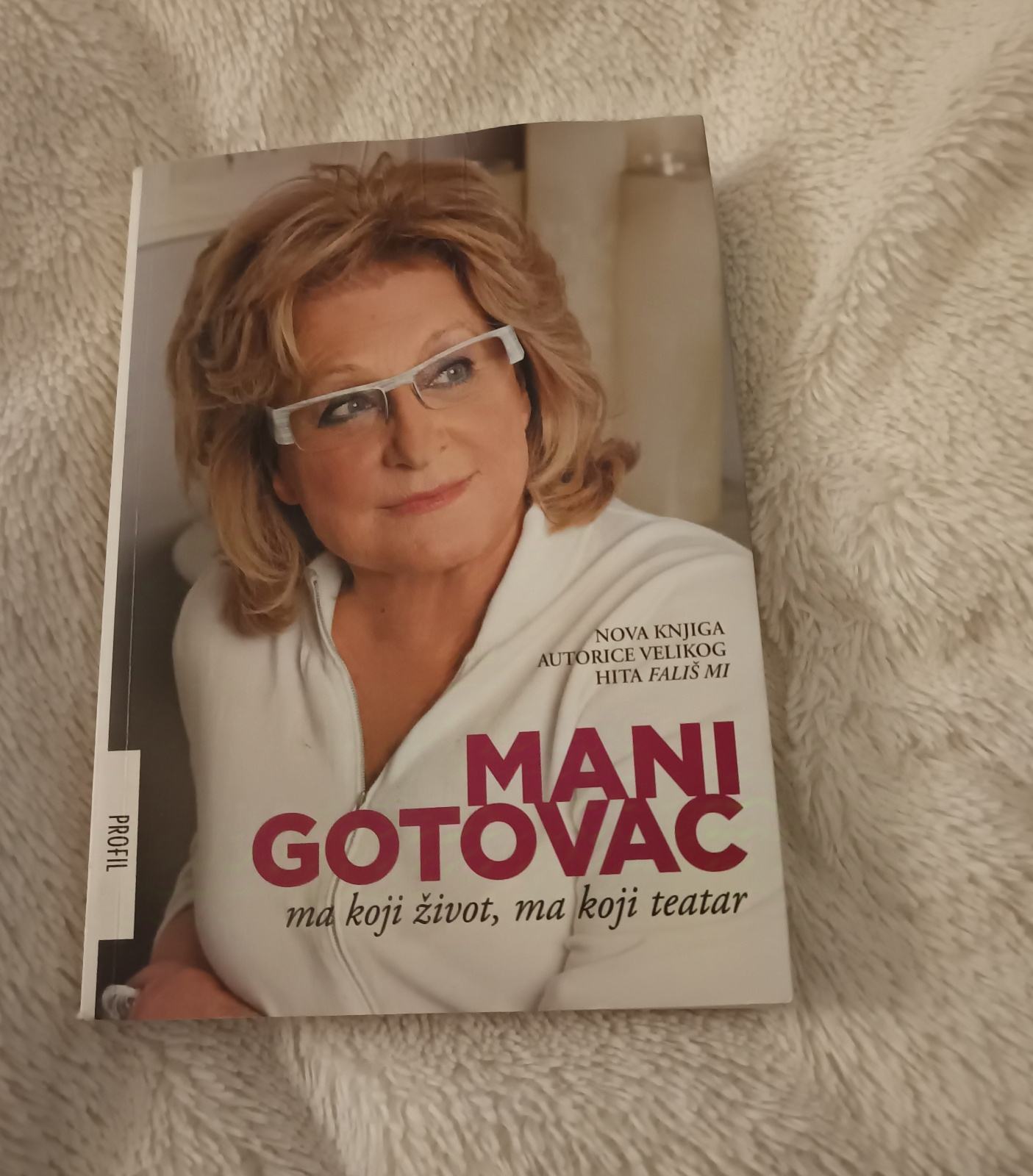 Mani Gotovac: Ma koji život, ma koji teatar