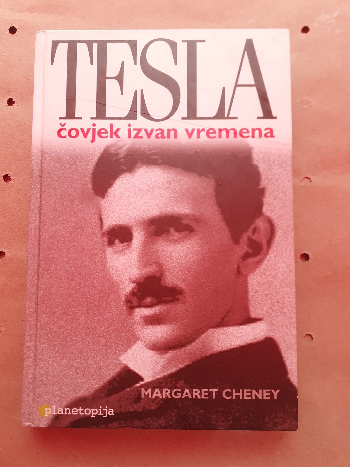 Margaret Cheney - Tesla: čovjek izvan vremena