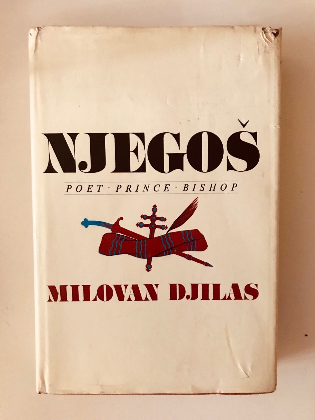 Milovan Djilas (Đilas) : Njegoš - Poet, Prince, Bishop