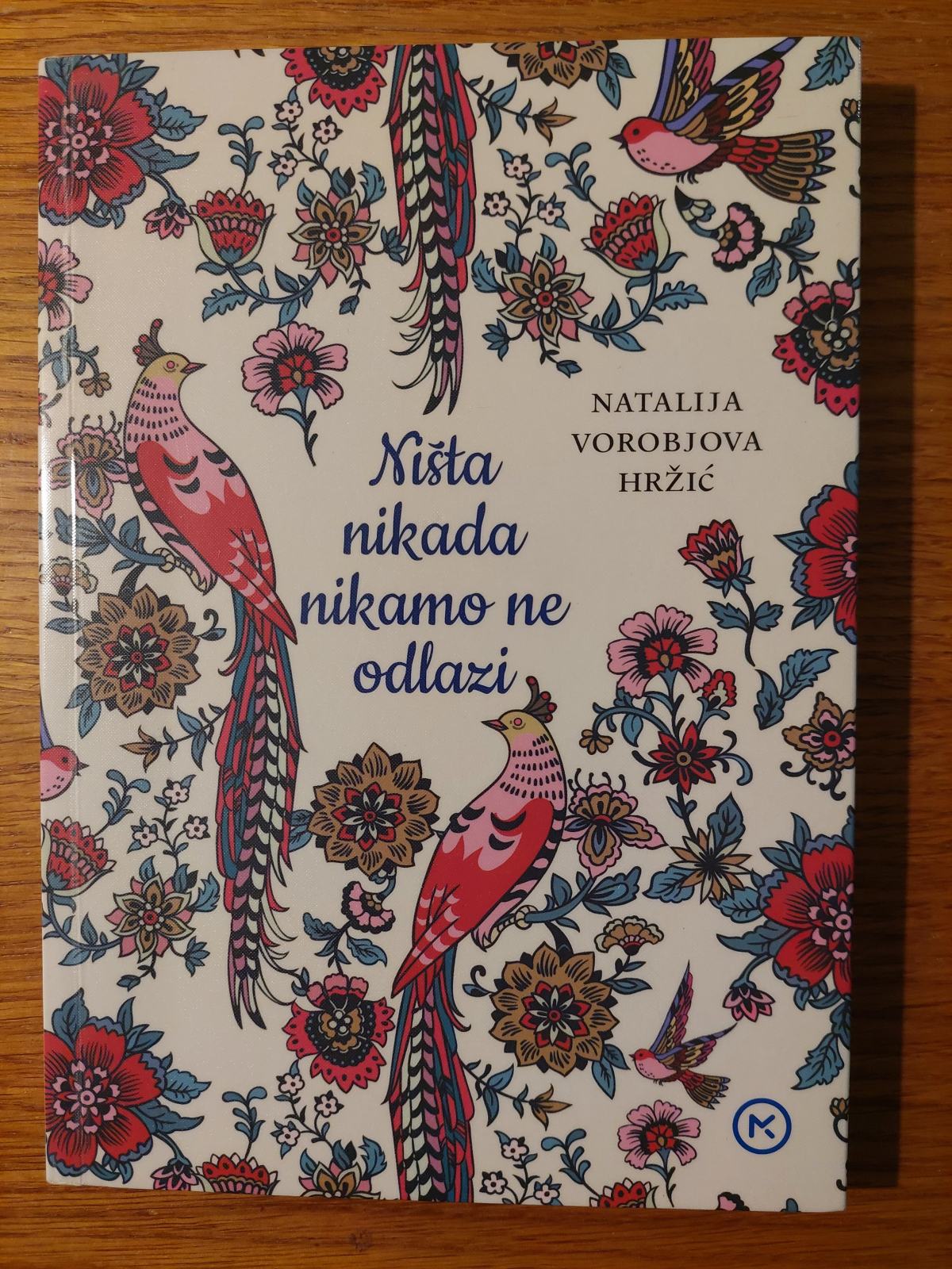 Ništa NIKADA nikamo ne ODLAZI - Natalija VOROBJOVA HRŽIĆ